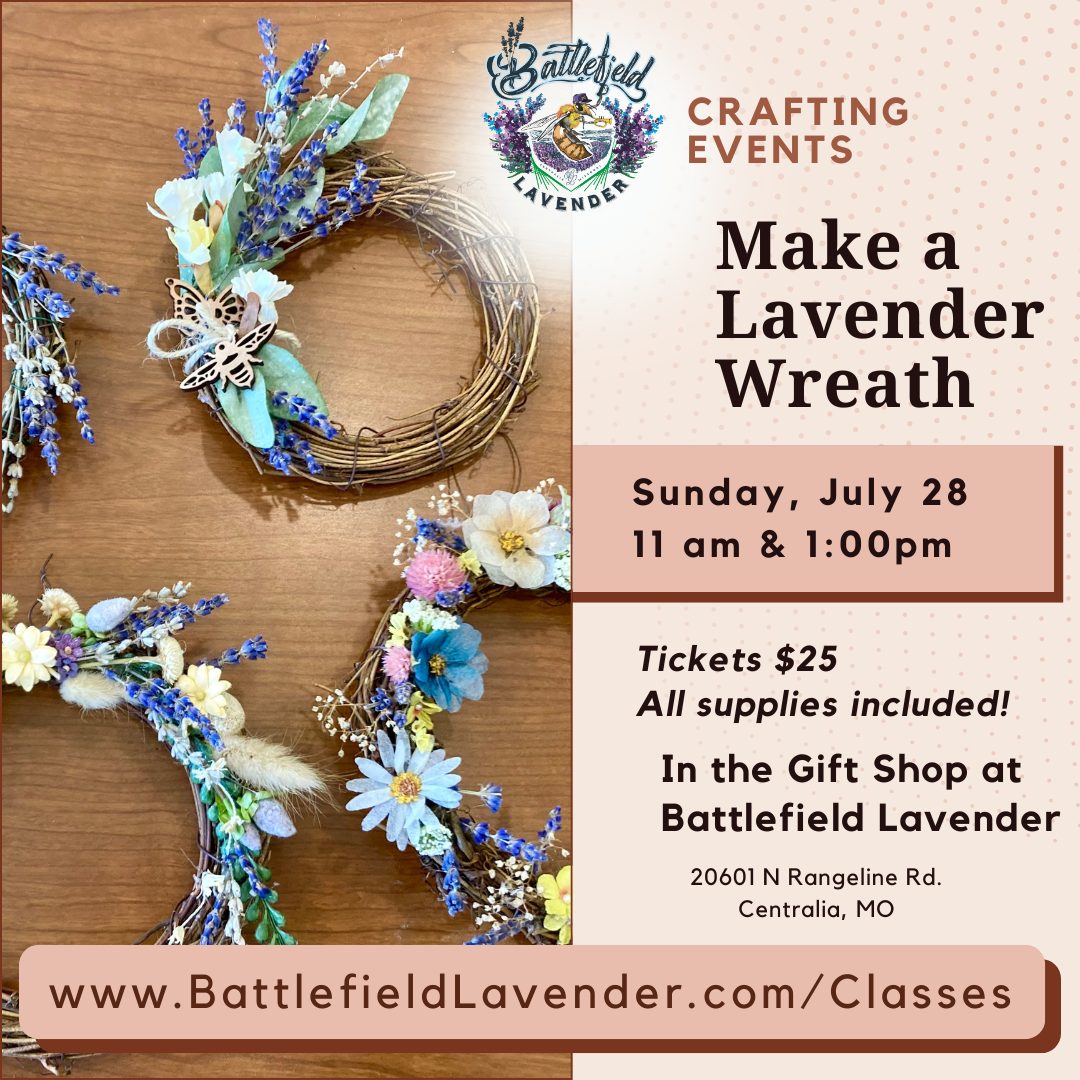 July 28, 1:00 p.m. Make a Lavender Wreath (one-hour crafting class) | Battlefield Lavender